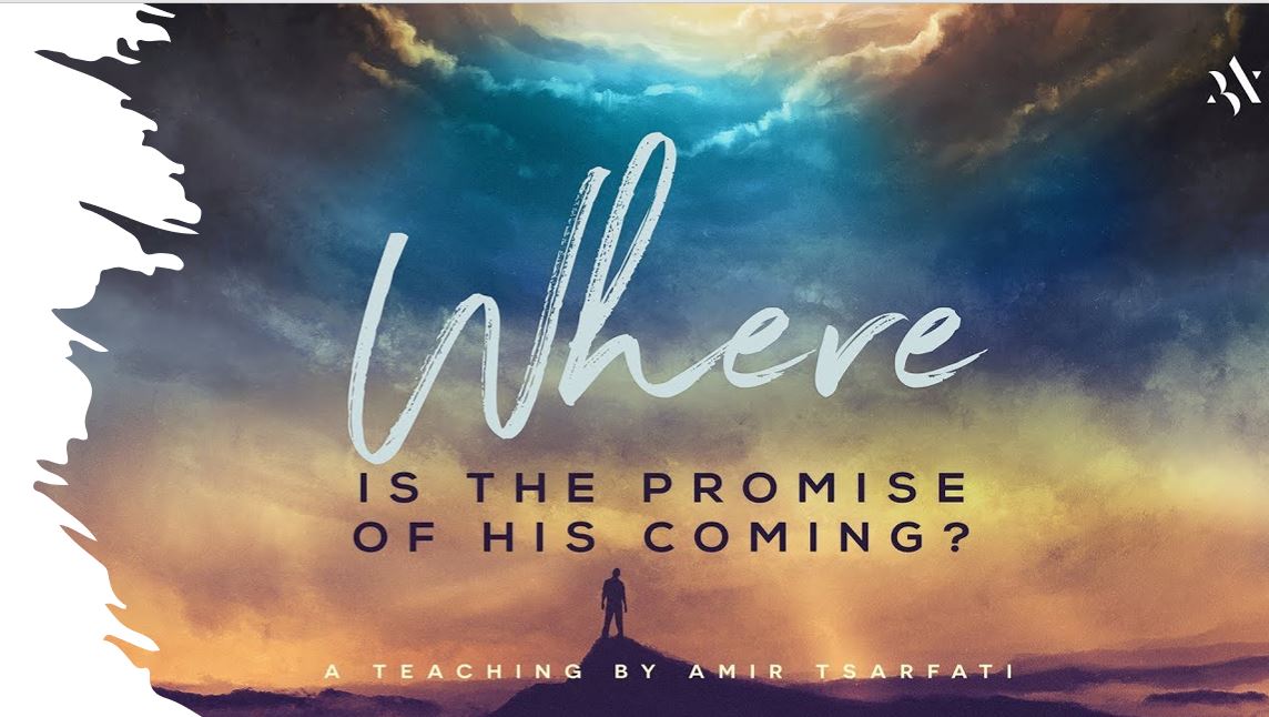 Where is the Promise of His Coming? – Looking for the Blessed Hope
