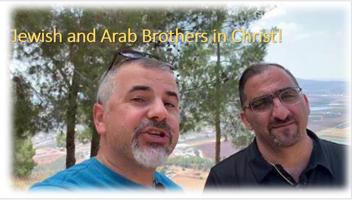 Reflections from Our Israel Tour: Arab and Jewish Brothers Together in ...