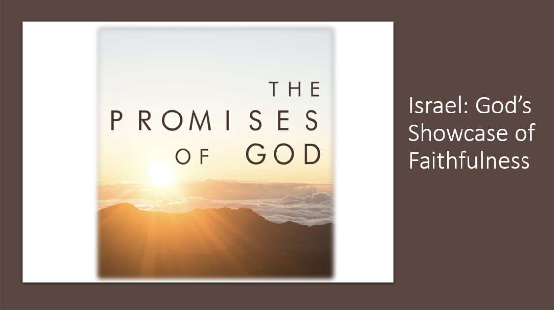 Israel: Where God’s Promises Come to Life – Looking for the Blessed Hope