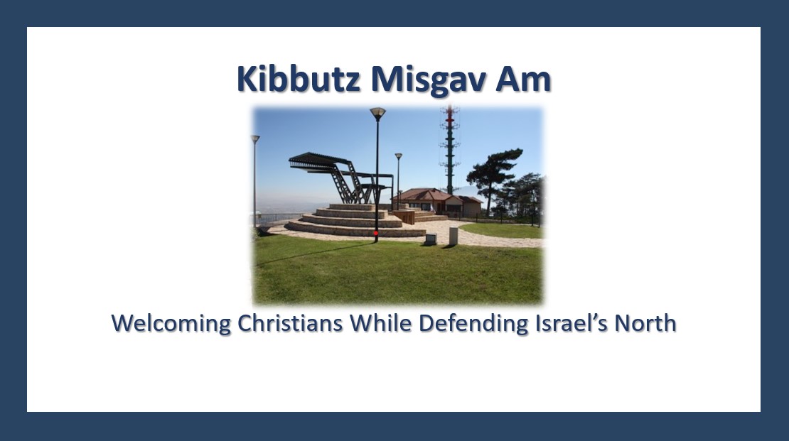 Misgav Am Recovering from Missile Strike – Looking for the Blessed Hope