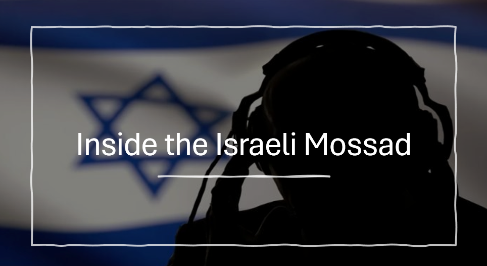 How Israel Did It…A Peek Behind the Intelligence Curtain – Looking for ...